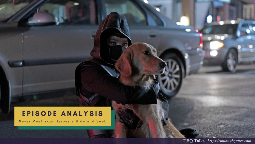 Episode Analysis: Hawkeye Never Meet Your Heroes / Hide and Seek